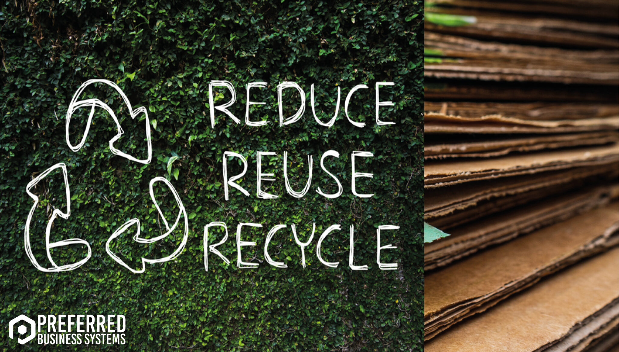 Celebrating Earth Day by Decreasing Waste - Preferred Business Systems